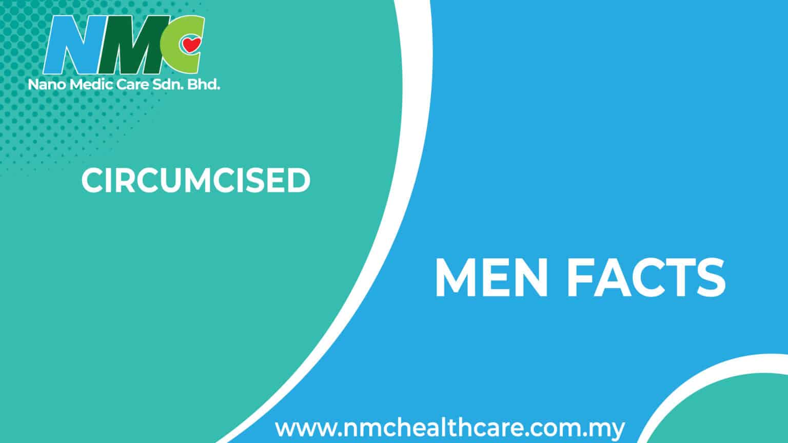 Circumcised Men Facts | Nano Medic Care